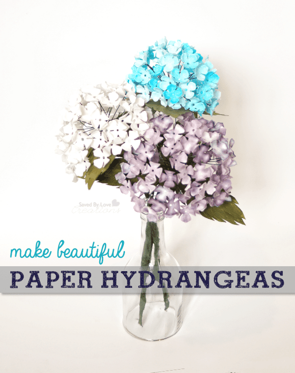 DIY Paper Hydrangeas – Saved By Love Creations